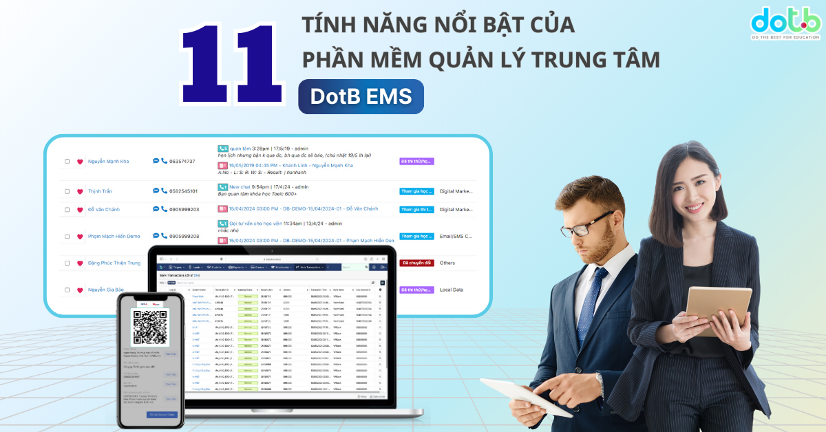 11 Tính Năng Nổi Bật Nhất Của Phần Mềm Quản Lý Trung Tâm DotB EMS