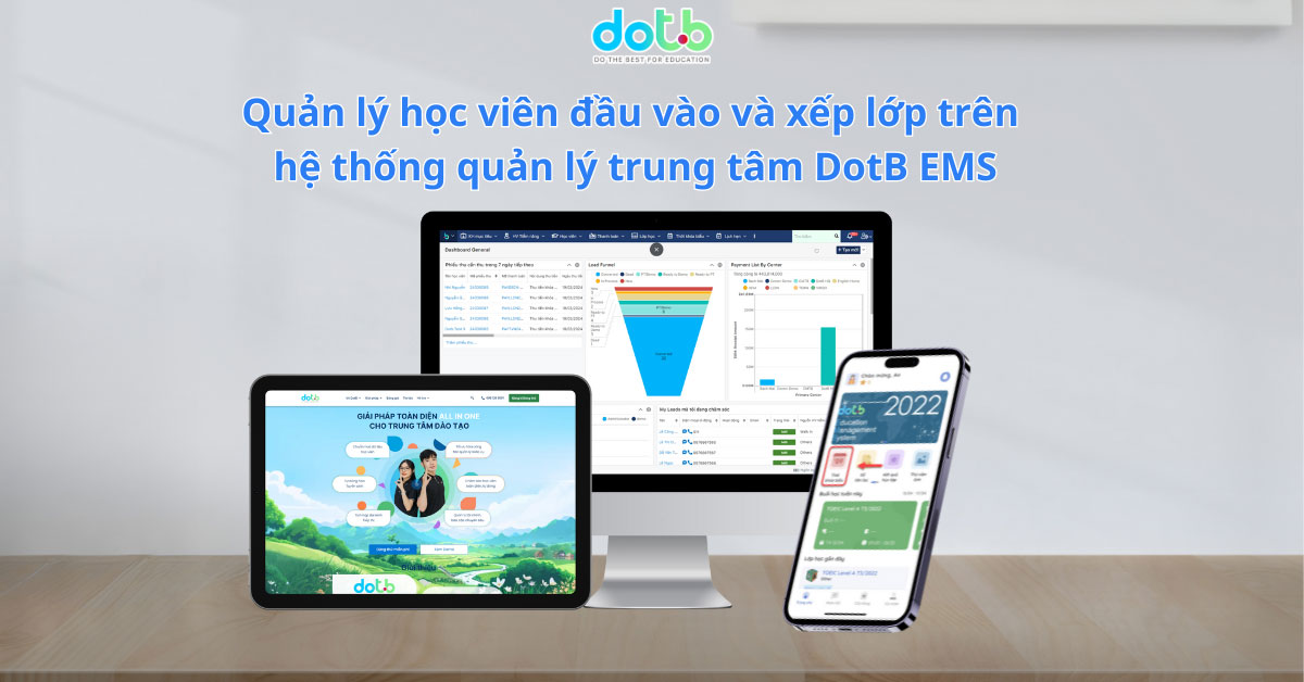 Quản Lý Học Viên đầu Vào Và Xếp Lớp Trên Hệ Thống Quản Lý Trung Tâm ...